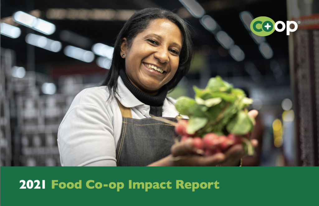 2021 Food Co-op Impact Report highlights social and environmental ...