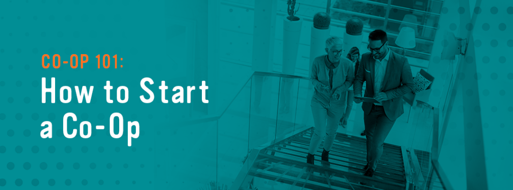 Your 101 Guide on Starting a Co-Op | NCBA CLUSA