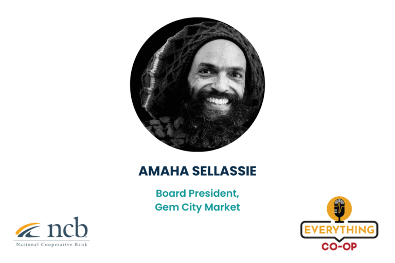 This week on Everything Co-op, Amaha Sellassie shares takeaways from ...